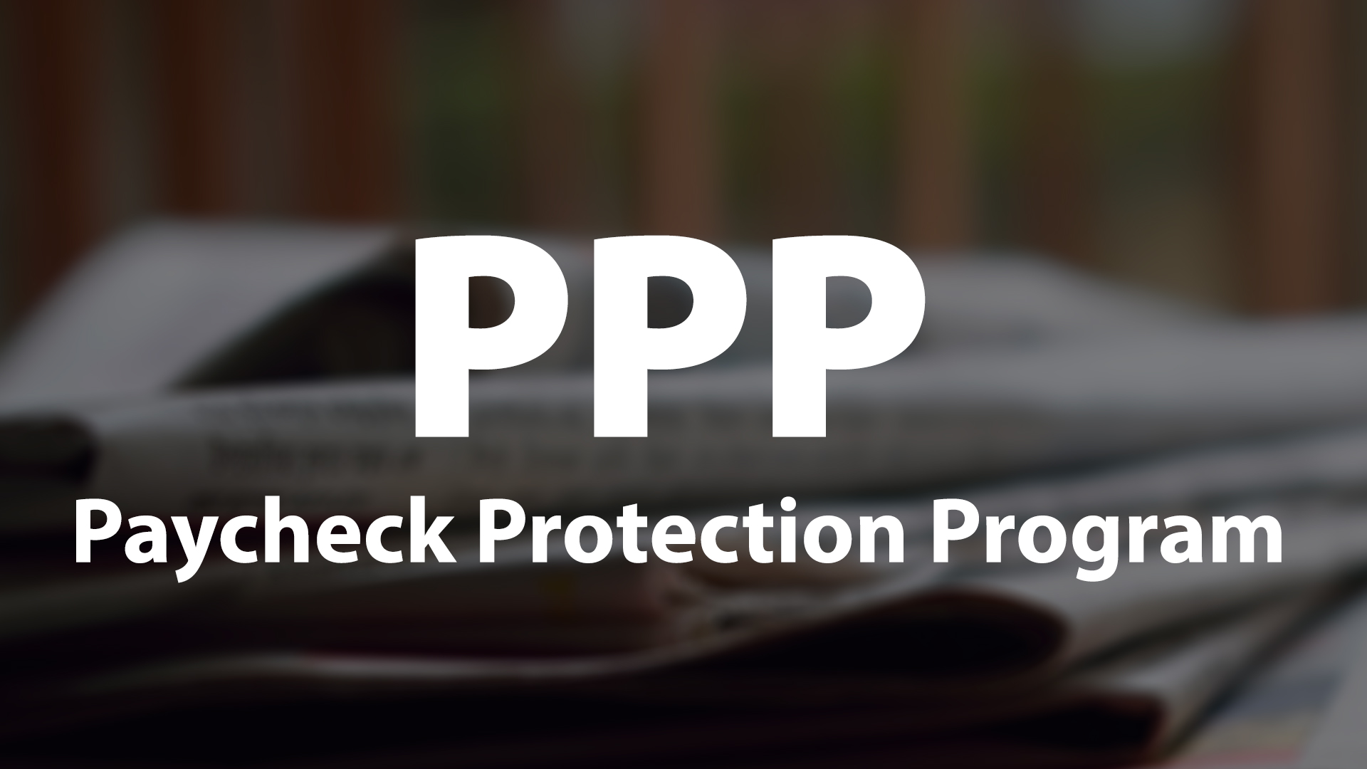Farm Bureau Resource on Paycheck Protection Program (PPP)